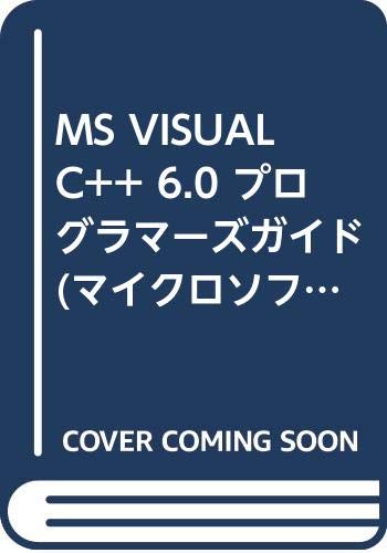 Amazon.com: Microsoft Visual C + +6.0 Programmer's Guide-Microsoft Visual C + +6.0 User's Guide ...