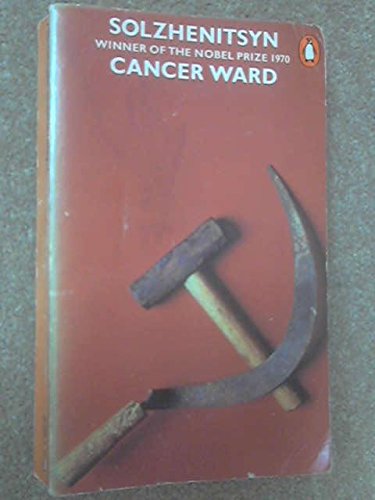 Cancer Ward: Solzhenitsyn, Alexander: 9780140032291: Amazon.com: Books