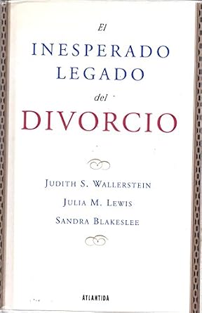 Amazon.com: El Inesperado Legado Del Divorcio (Spanish Edition ...