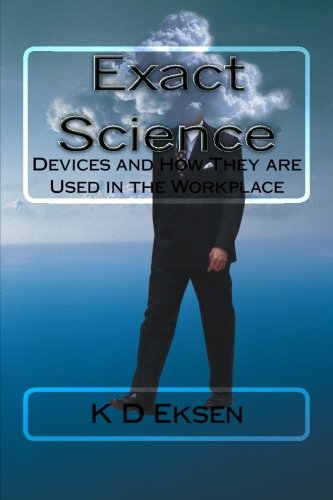 Buy Exact Science: What Are Devices and How They Are Used in the ...