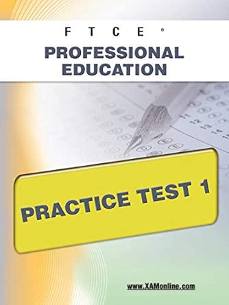 FTCE Professional Education Practice Test 1: Wynne, Sharon ...