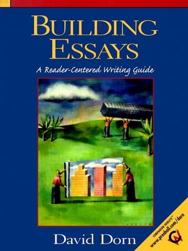Amazon.com: Building Essays: A Reader Centered Writing Guide ...