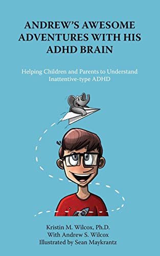 Book review of Andrew's Awesome Adventures with His ADHD Brain ...