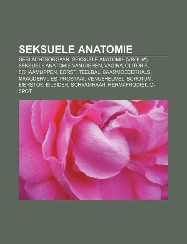 Amazon.co.jp: Seksuele Anatomie: Geslachtsorgaan, Seksuele Anatomie ...