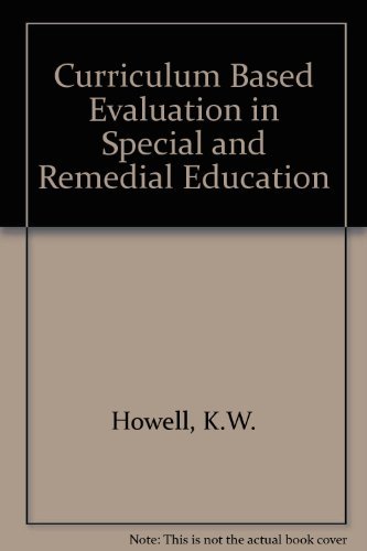 Curriculum-Based Evaluation for Special and Remedial Education: A ...