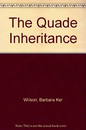 Amazon | The Quade Inheritance | Wilson, Barbara Ker | Contemporary