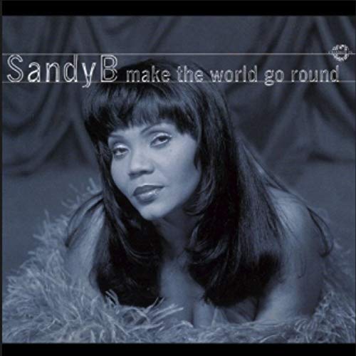 Play Make The World Go Round by Sandy B on Amazon Music