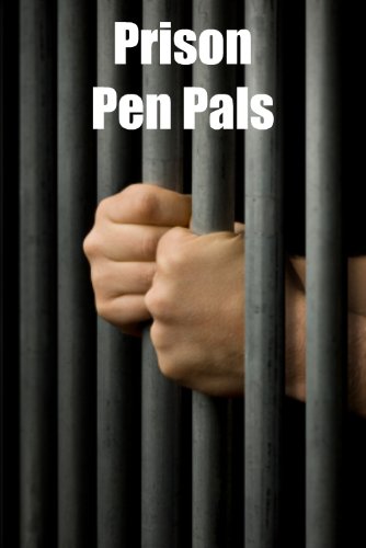 Prison Pen Pals - Writing To Prisoner Penpals As A Christian Outreach ...