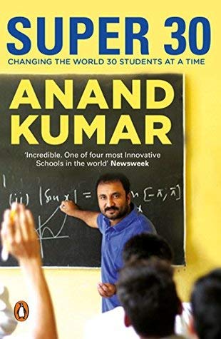 Super 30: Changing the World 30 Students : Anand Kumar: Amazon.in: Books