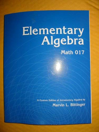 Elementary Algebra Math 017: Marvin L. Bittinger: Amazon.com: Books