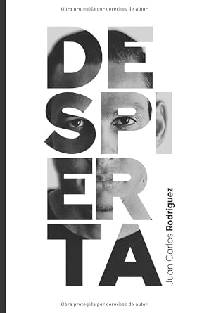 Amazon.com: DESPIERTA (Spanish Edition): 9781678518219: RODRIGUEZ, JUAN ...
