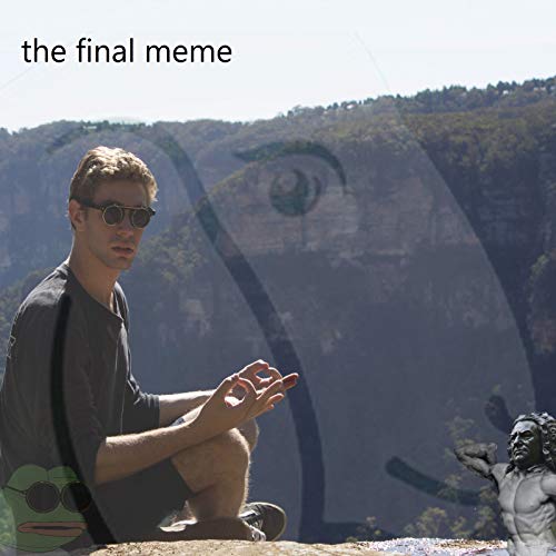 Écouter The Final Meme par DJ Chrisyelroy sur Amazon Music Unlimited