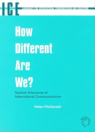 How Different are We?: Spoken Discourse in Intercultural Communication ...