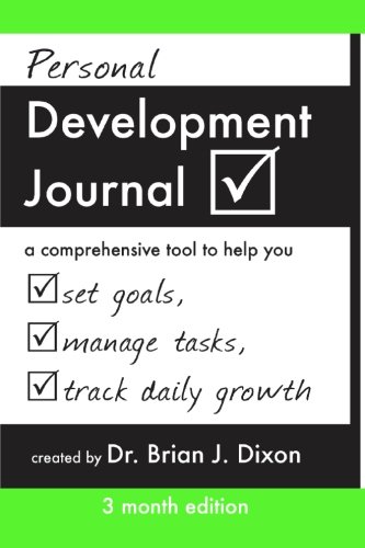 Personal Development Journal -3 Month Edition: a comprehensive goals to ...