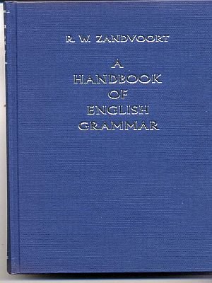 Handbook of English Grammar : R.W. Zandvoort, W R Zandvoort: Amazon.in ...