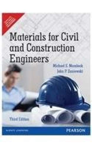 Materials for Civil and Construction Engineers: Michael S Mamlouk ...