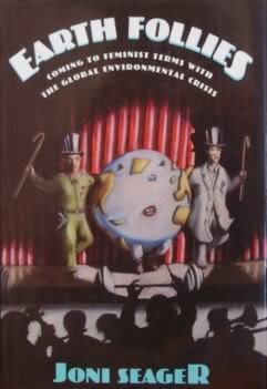Earth Follies: Coming To Feminist Terms With The Global Environmental ...