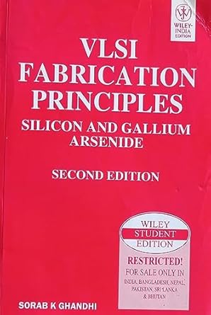 Amazon.in: Buy VLSI Fabrication Principles By Sorab K Ghandhi SECOND ...