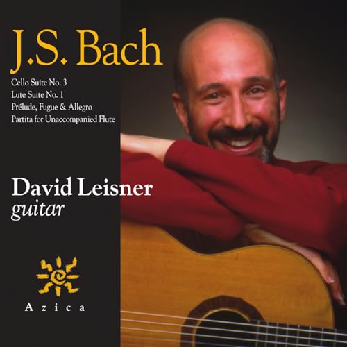 Play Bach: Cello and Lute Suites by David Leisner on Amazon Music