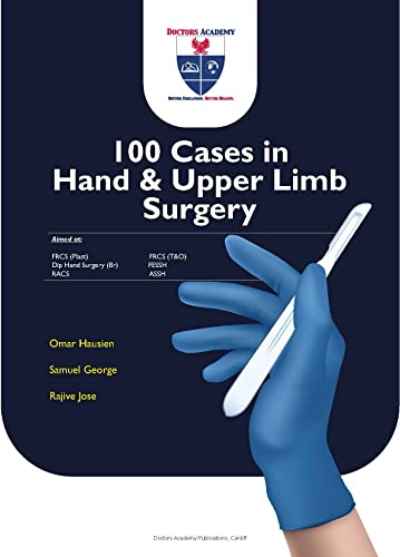 100 Cases in Hand & Upper Limb Surgery: For Specialist and ...