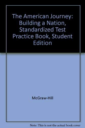 The American Journey: Building A Nation, Standardized Test PracticeBook ...