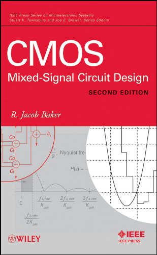 CMOS: Mixed-Signal Circuit Design (IEEE Press Series on Microelectronic ...