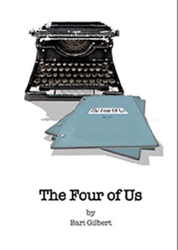 The Four of Us - Kindle edition by Gilbert, Bari. Literature & Fiction ...