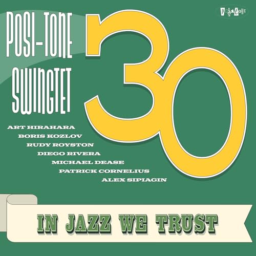Amazon Music - Posi-Tone SwingtetのIn Jazz We Trust - Amazon.co.jp