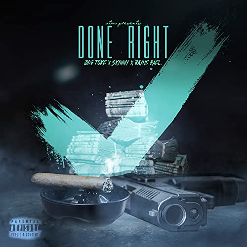 Done Right (feat. SKiNNY & Rayne Ráel) de Big Toke en Amazon Music ...