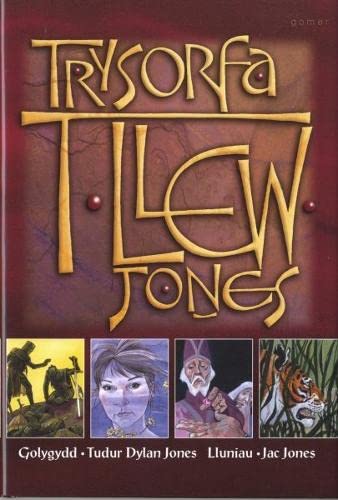 Trysorfa T. Llew Jones : T.Llew Jones, Tudur Dylan Jones, Jac Jones ...