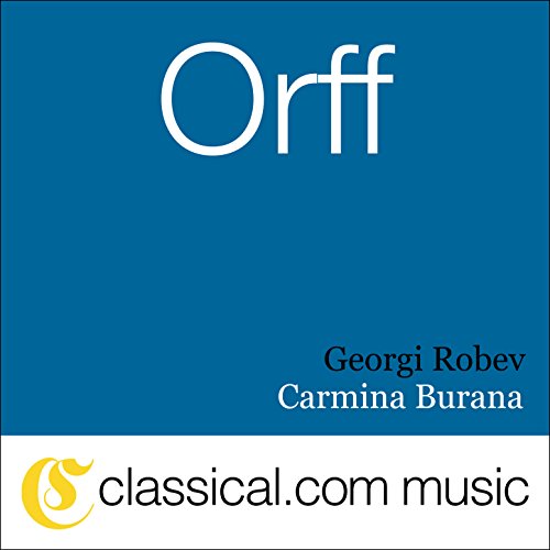 Play Carl Orff, Carmina Burana by Georgi Robev on Amazon Music