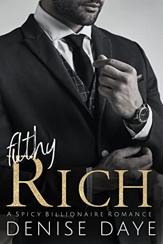 Amazon.com: Filthy Rich: A Spicy Billionaire Romance (Contemporary ...