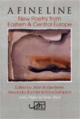 A Fine Line : New Poetry from Eastern and Central Europe: Boase-Beier ...