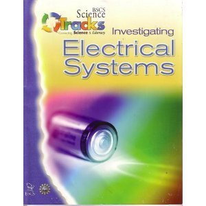 Amazon.com: Investigating Electrical Systems (Bscs Science Tracks ...