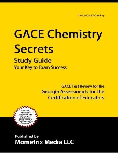 GACE Chemistry Secrets Study Guide: GACE Test Review for the Georgia ...