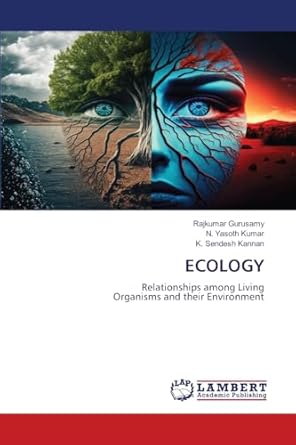 ECOLOGY: Relationships among Living Organisms and their Environment ...