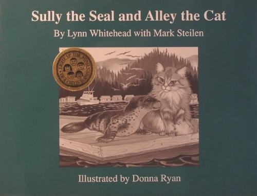 Sully the Seal and Alley the Cat (Light Up the Mind of a Child Series ...