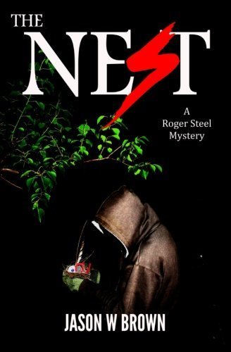 The Nest by Jason W Brown (2014-07-19): Jason W Brown: Amazon.com: Books