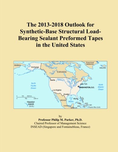 The 2013-2018 Outlook for Synthetic-Base Structural Load-Bearing ...