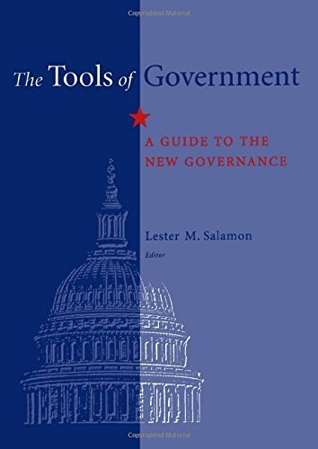 The Tools of Government: A Guide to the New Governance (2002-02-22 ...