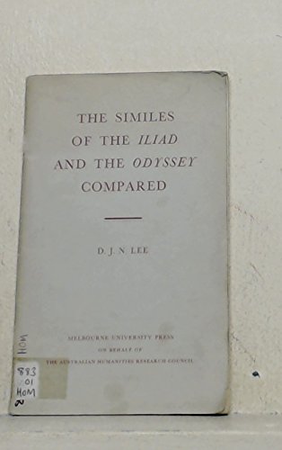THE SIMILES OF THE ILIAD AND THE ODYSSEY COMPARED: Books - Amazon.ca