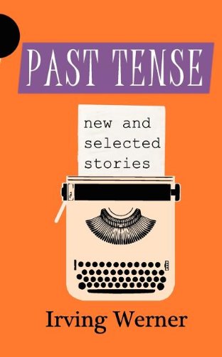 Buy Past Tense: New and Selected Stories Book Online at Low Prices in ...