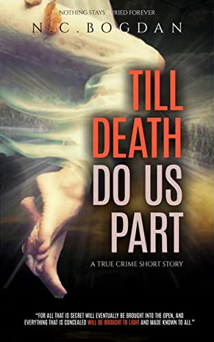 Amazon.com: Till Death Do Us Part (True Crime Short Stories Part 1 ...