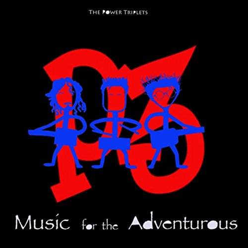 Play Music for the Adventurous by The Power Triplets on Amazon Music