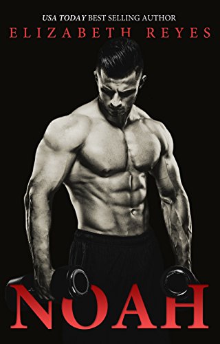 Noah (5th Street Book 1) - Kindle edition by Reyes, Elizabeth ...