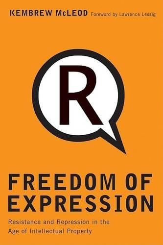Freedom of Expression: Resistance and Repression in the Age of ...
