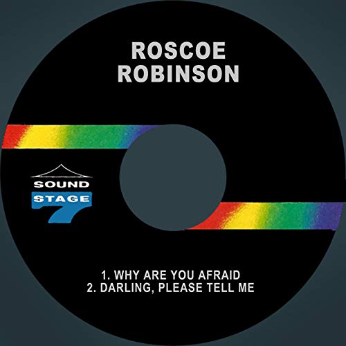 Play Why Are You Afraid / Darling, Please Tell Me by Roscoe Robinson on ...
