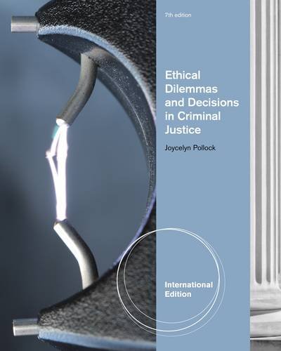 Amazon.com: Ethical Dilemmas and Decisions in Criminal Justice ...