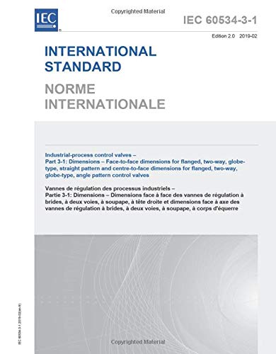 IEC 60534-3-1 Ed. 2.0 b:2019, Second Edition: Industrial-process ...
