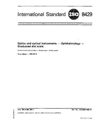 ISO 8429:1986, Optics and optical instruments - Ophthalmology ...